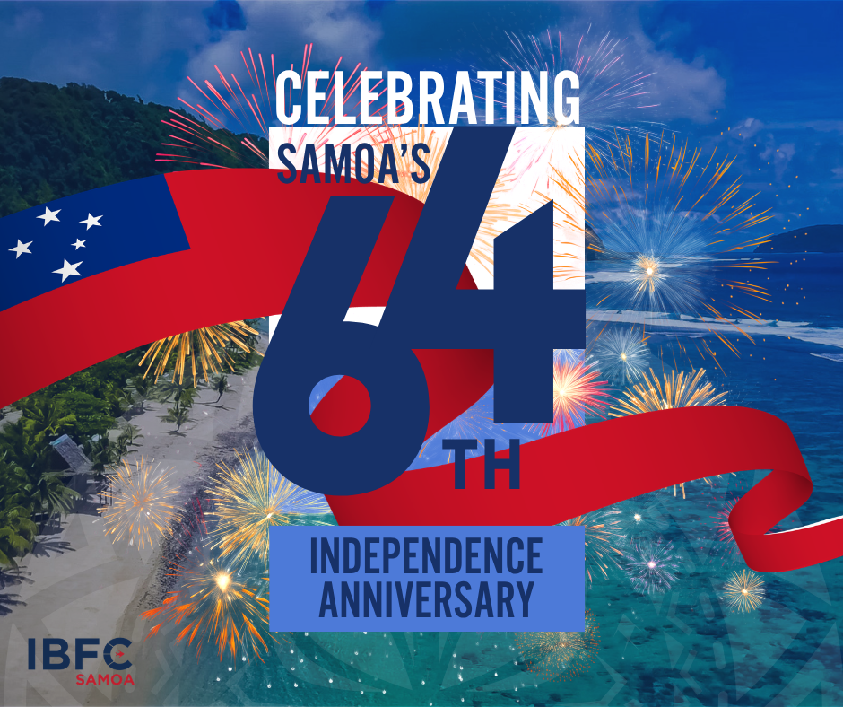 Celebrating Samoa’s 64th Independence: Unity, Growth, and a New ...